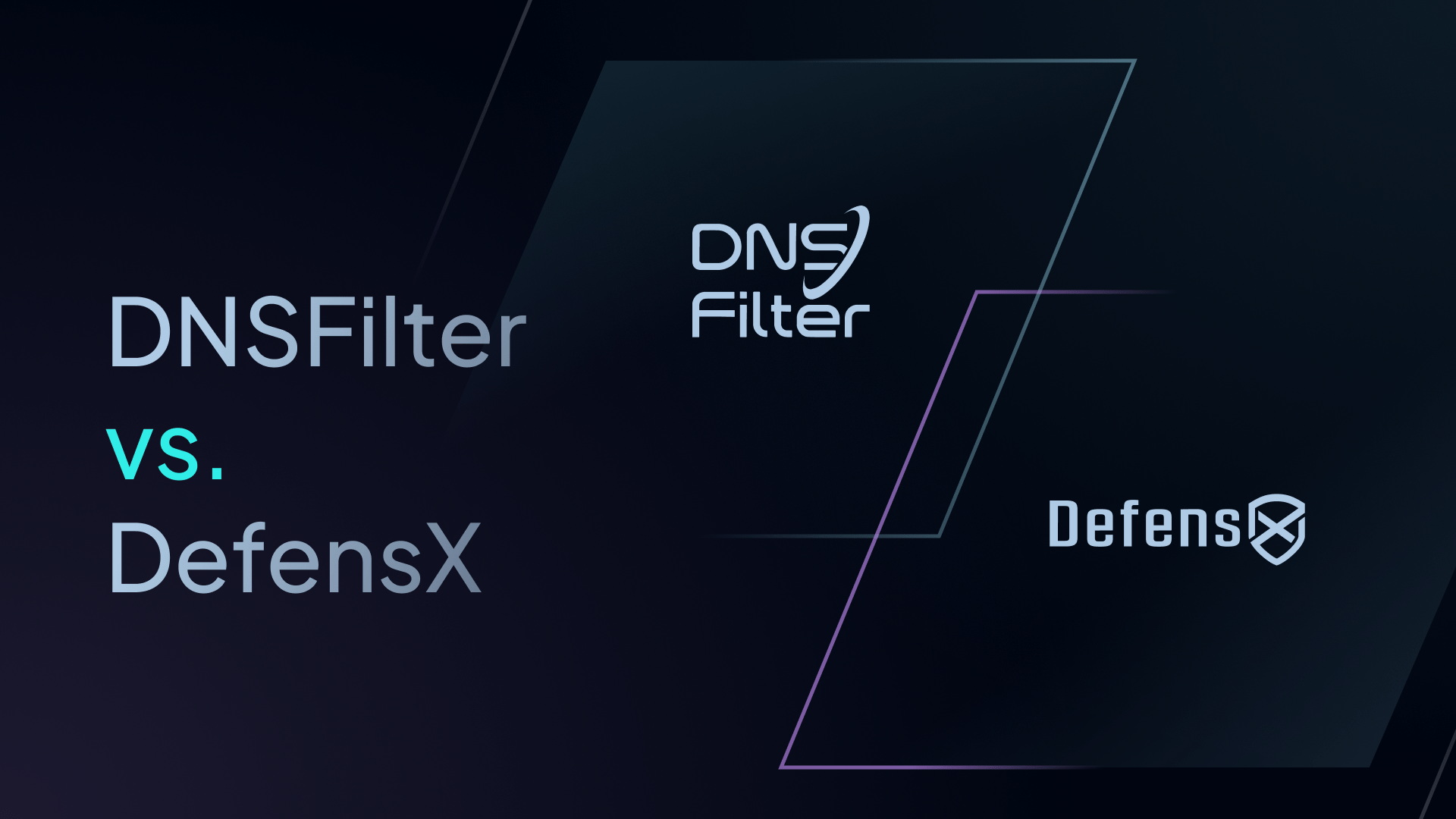 DNSFilter vs. DefensX: What's the Better DNS Product?