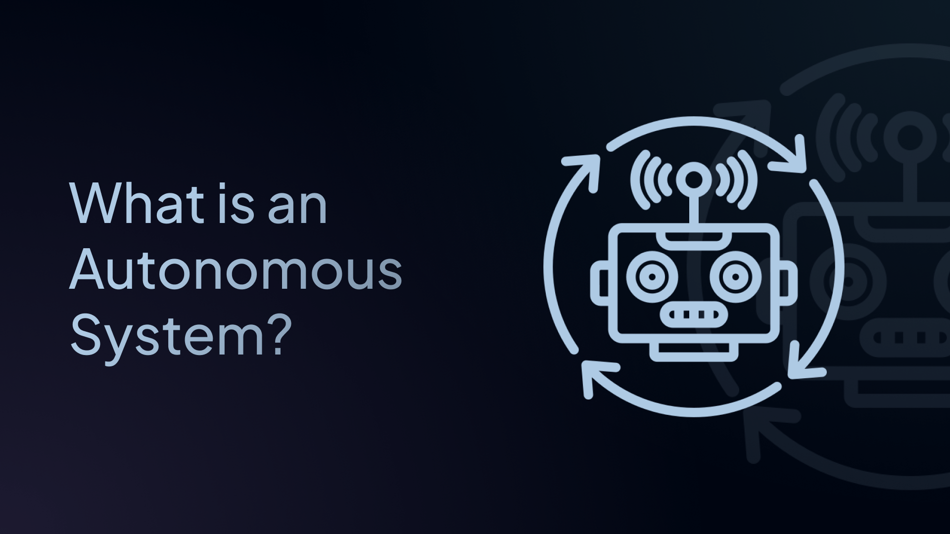What Is An Autonomous System?