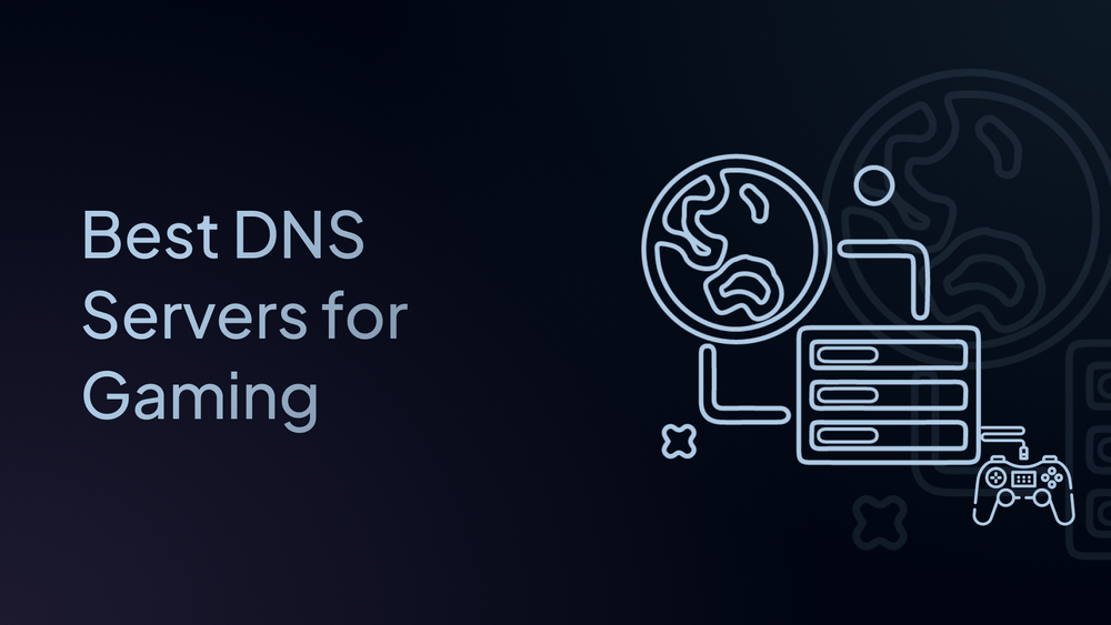 Best DNS Servers for Gaming 2025 [Ranked]