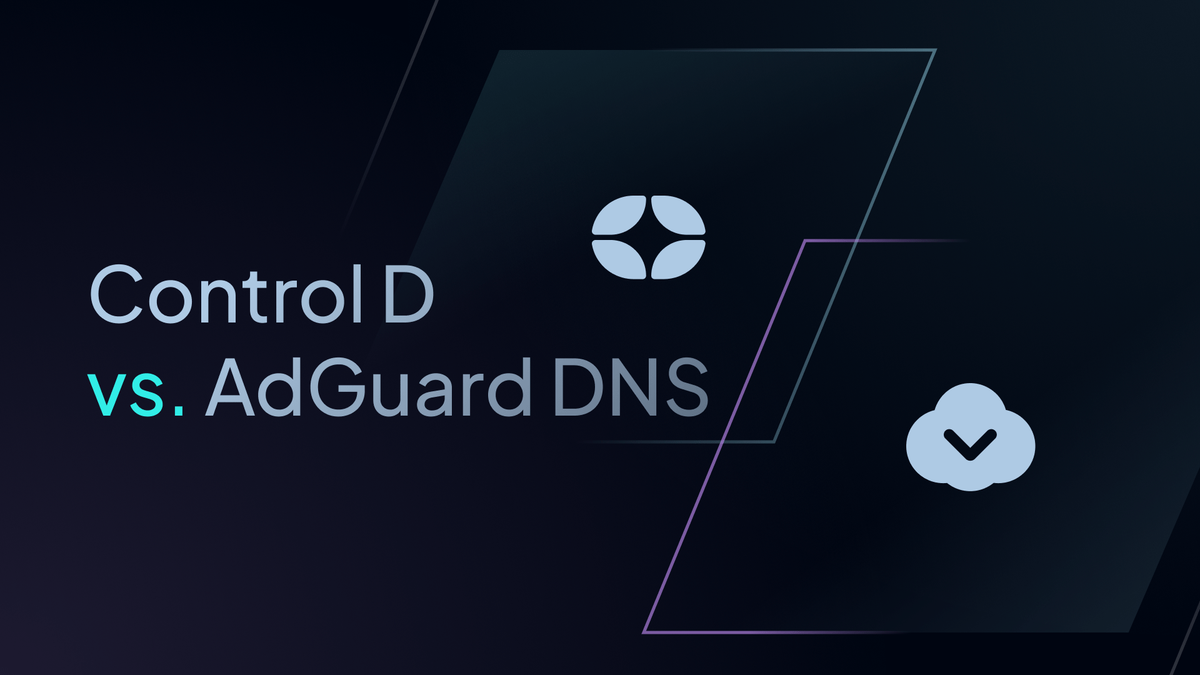 Control D vs. AdGuard DNS - An Honest Comparison