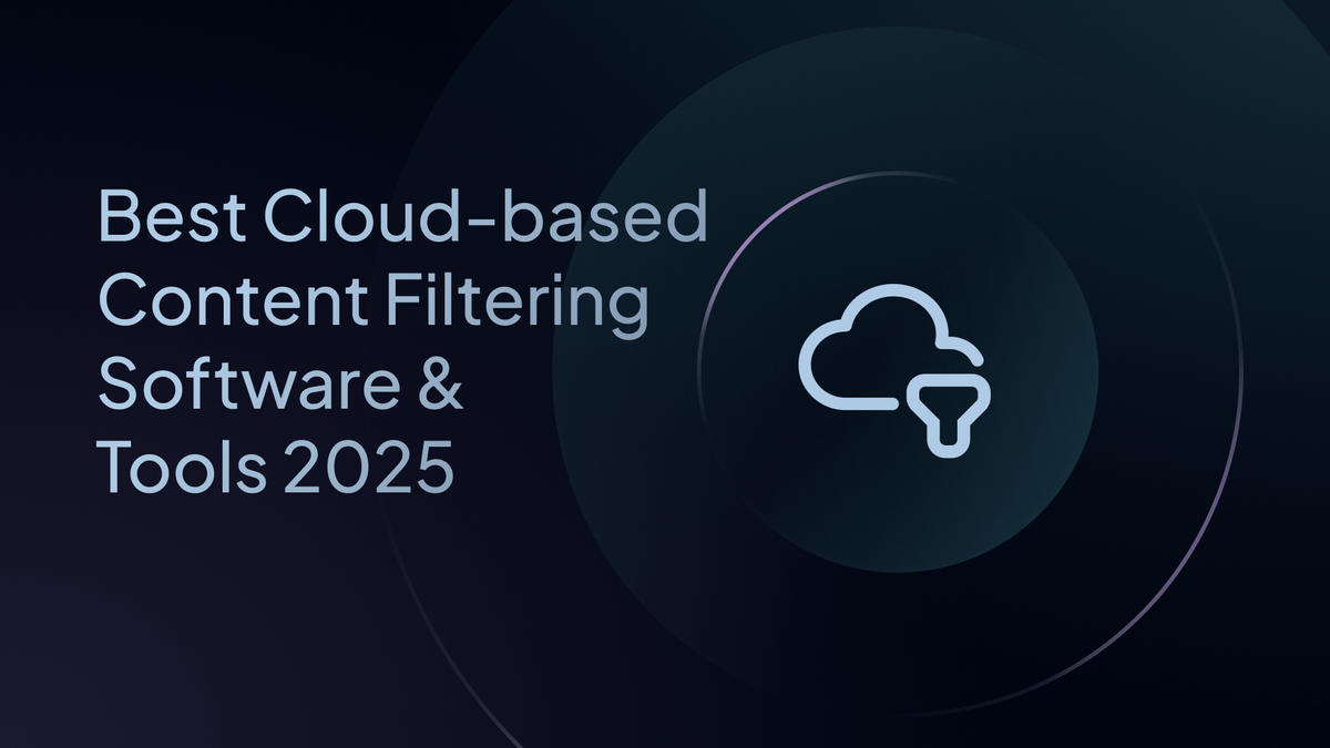 9 Best Cloud-Based Content Filtering Software & Tools 2026