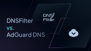 DNSFilter vs. AdGuard DNS: What's the Better Choice?